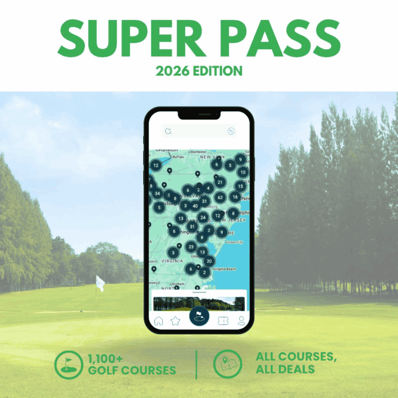 Super Pass – Access ALL Courses, ALL Golf Deals & Discounts